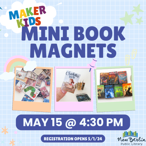 Maker Kids: Mini Book Magnets | New Berlin Public Library